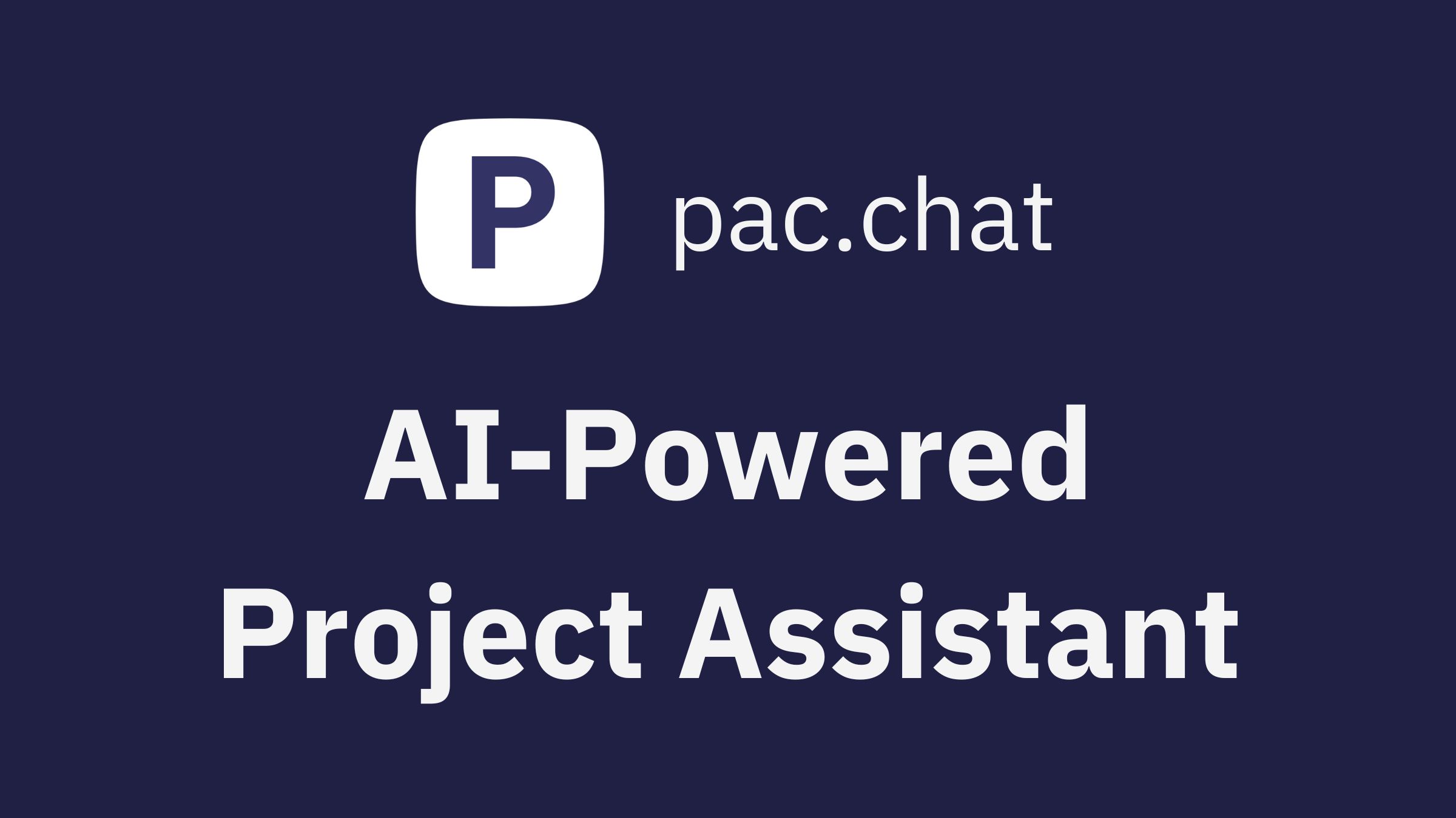 PAC Project Assistant